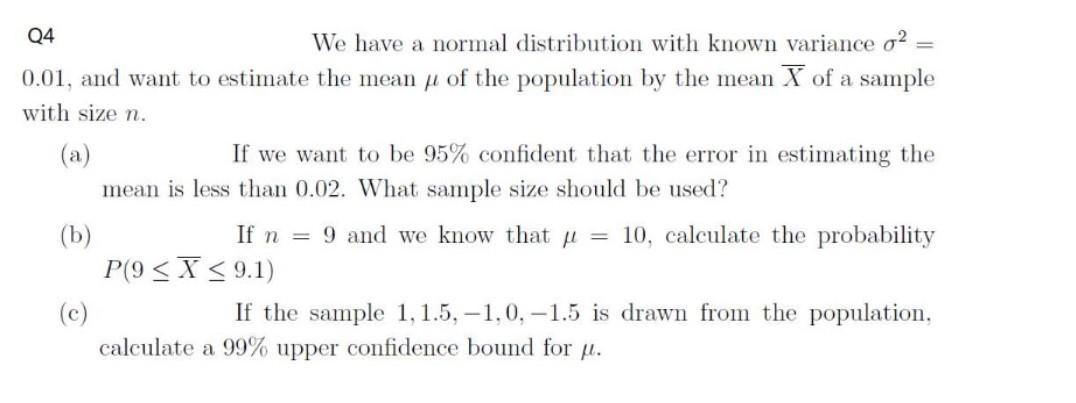 Solved 04 We have a normal distribution with known variance | Chegg.com