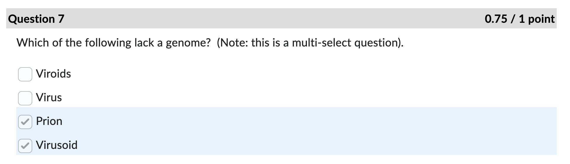 Solved Which of the following lack a genome? (Note: this is | Chegg.com