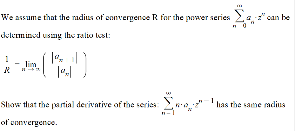 Solved We assume that the radius of convergence R for the | Chegg.com