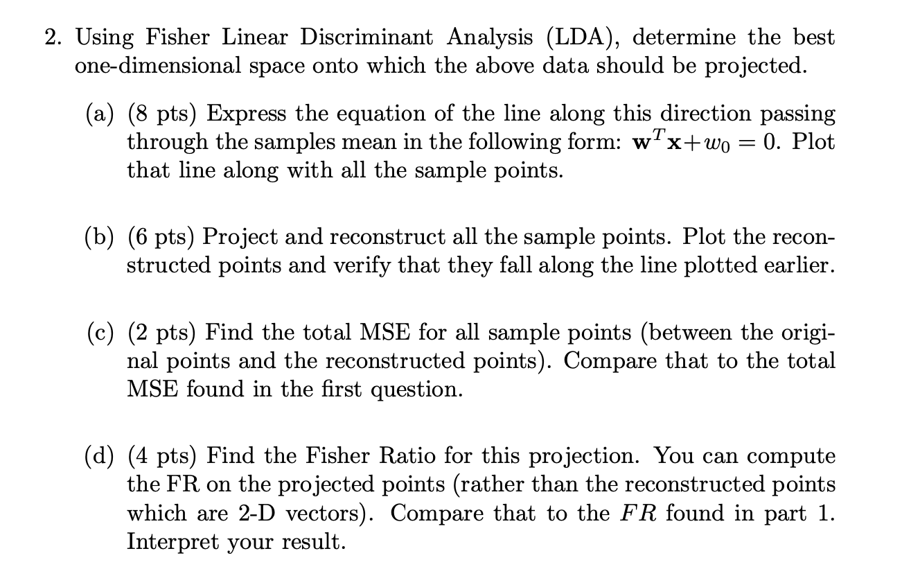 2. Using Fisher Linear Discriminant Analysis (LDA), | Chegg.com