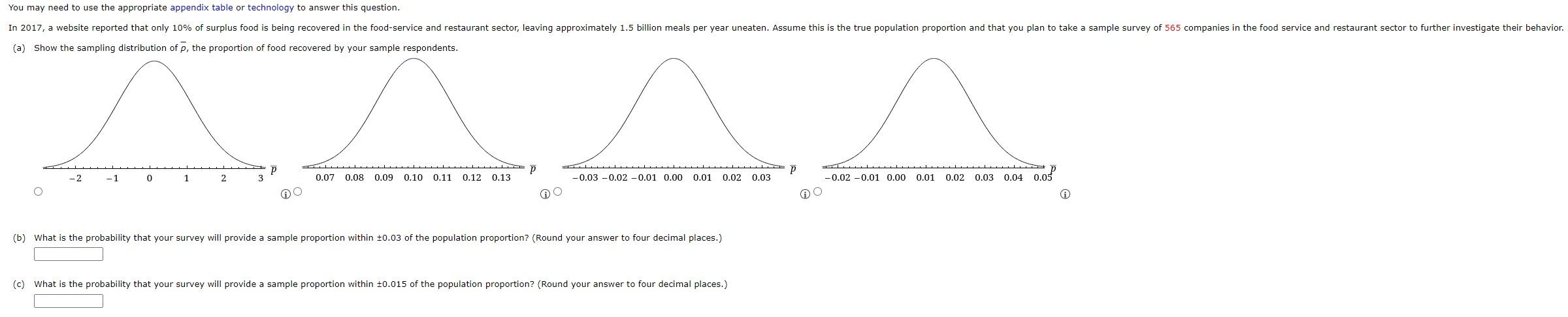 Solved (b) What is the probability that your survey will | Chegg.com