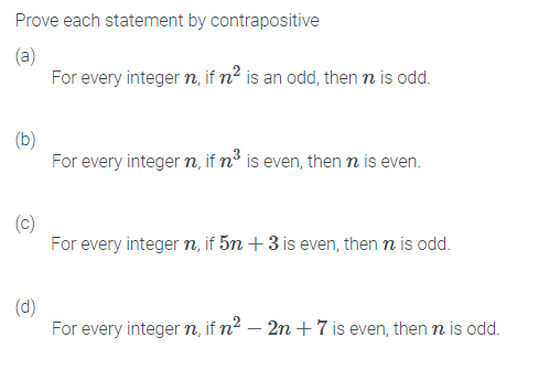 Solved Prove each statement by contrapositive For every | Chegg.com