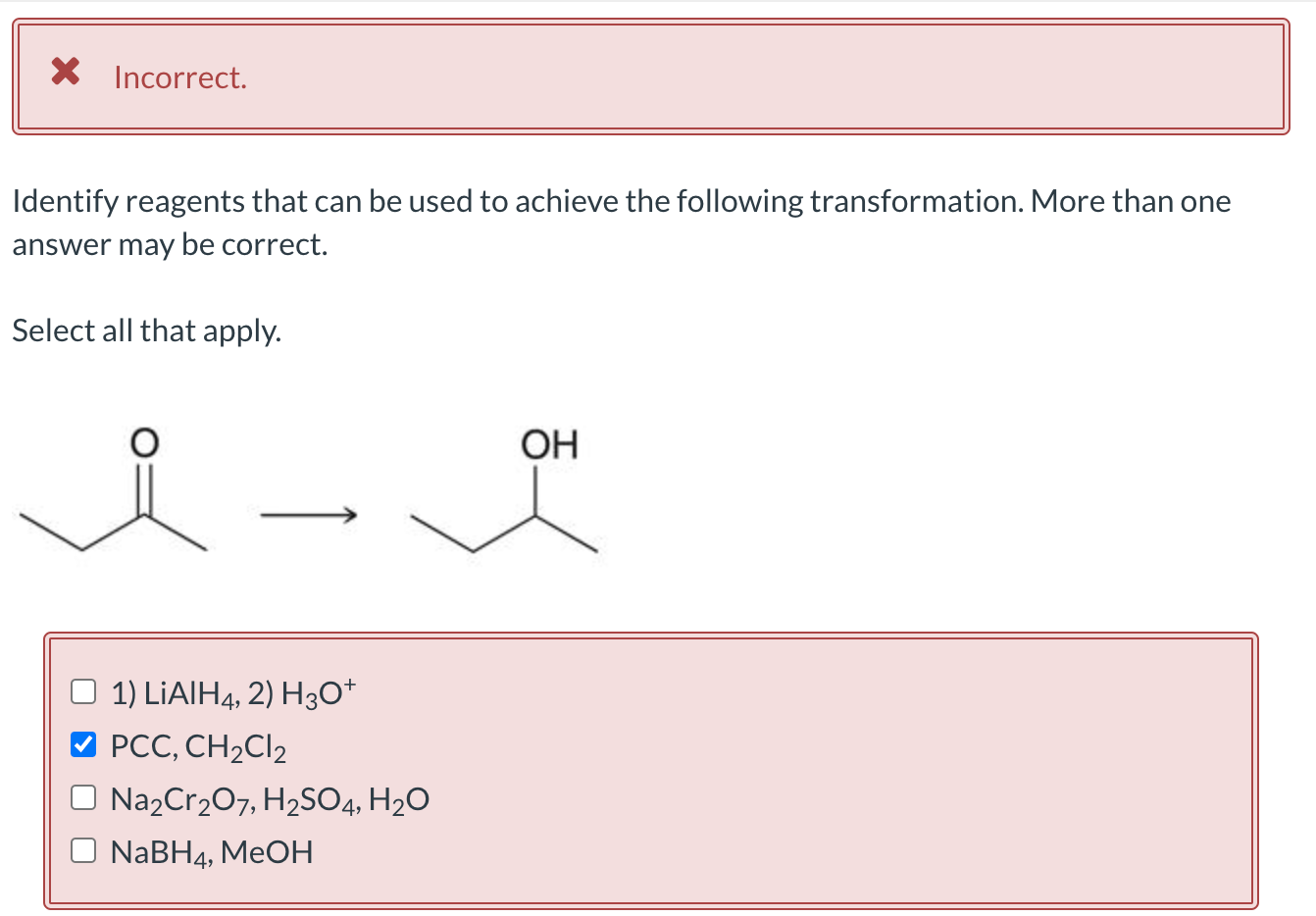Solved X Incorrect. Identify reagents that can be used to | Chegg.com