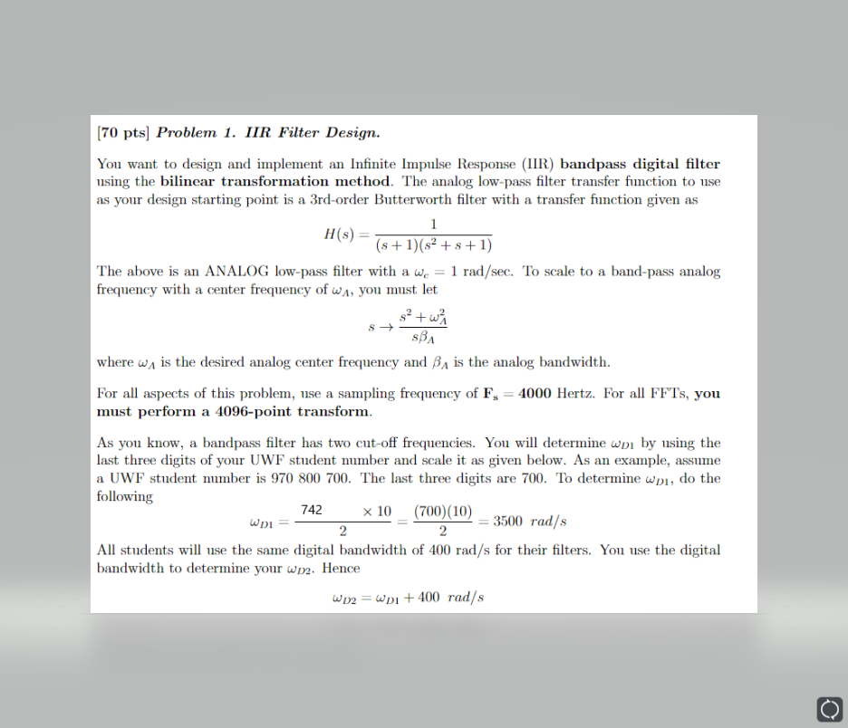 Solved [70 pts] Problem 1. IIR Filter Design. You want to | Chegg.com