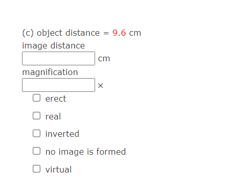 Solved (a) object distance =39.1 cm image distance no image | Chegg.com