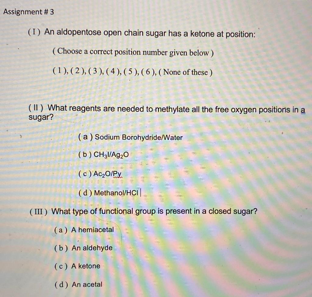 Solved (I) An aldopentose open chain sugar has a ketone at | Chegg.com
