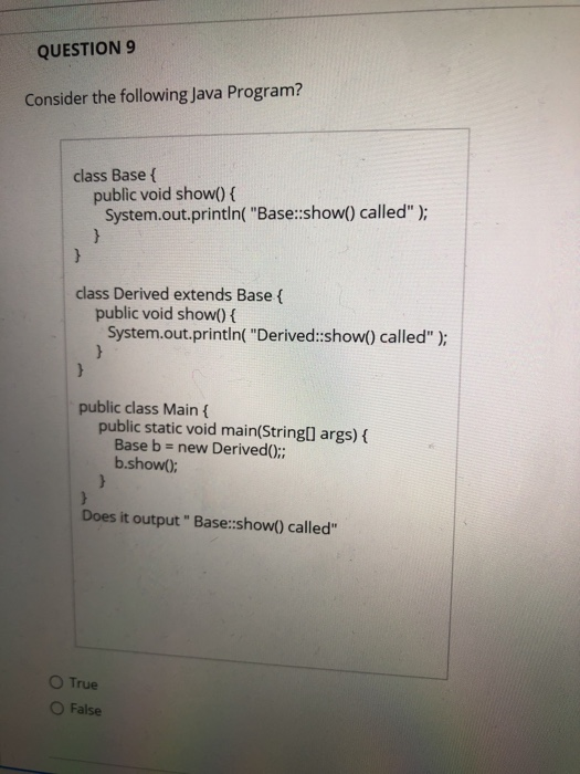 Solved QUESTION 9 Consider the following Java Program? class | Chegg.com