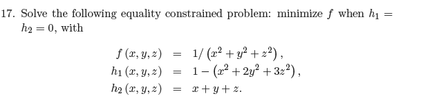 Solved 7. Solve the following equality constrained problem: | Chegg.com