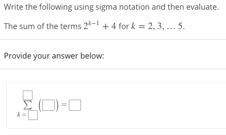 Solved Write the following using sigma notation and then | Chegg.com