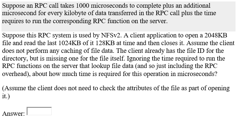 Suppose an RPC call takes 1000 microseconds to | Chegg.com