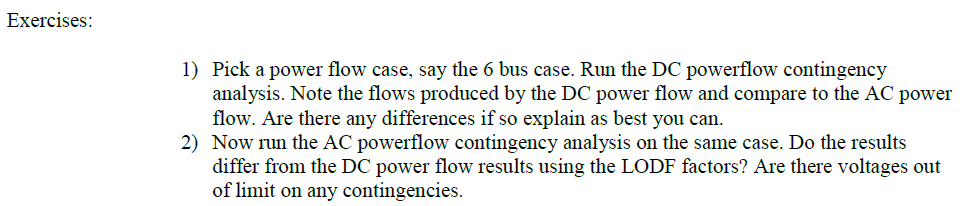 Solved Exercises: 1) Pick a power flow case, say the 6 bus | Chegg.com
