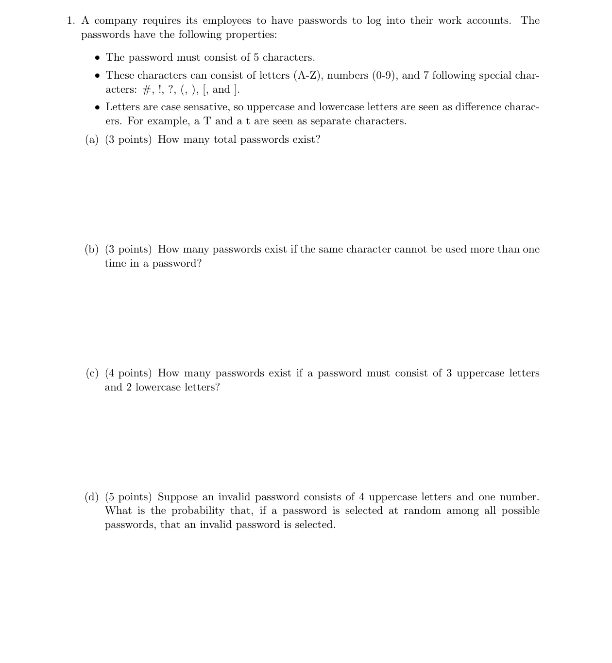 Solved A company requires its employees to have passwords to | Chegg.com
