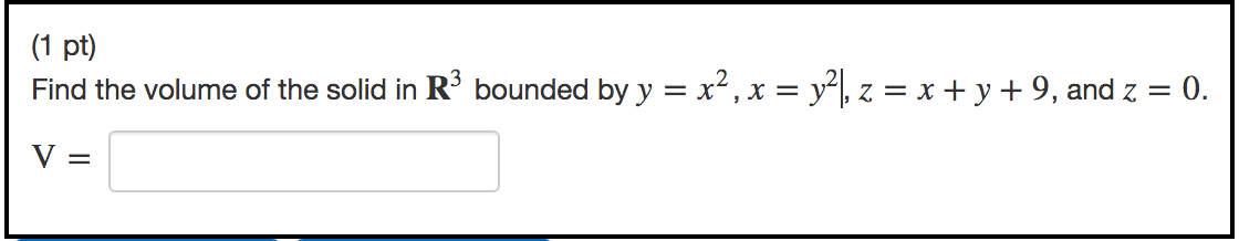 Solved: Find The Volume Of The Solid In R3 Bounded By Y=x2... | Chegg.com