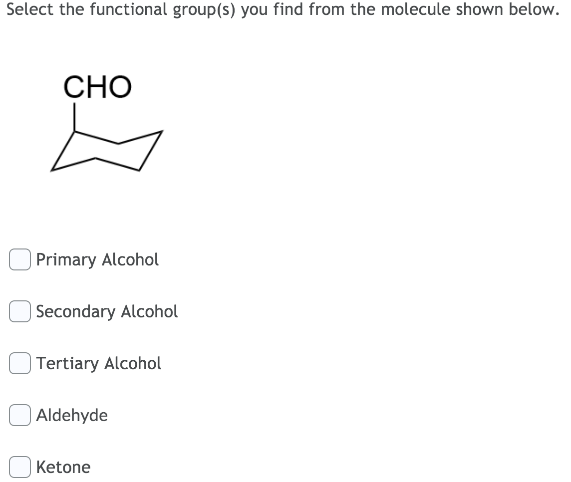 Solved Select the functional group(s) you find from the | Chegg.com