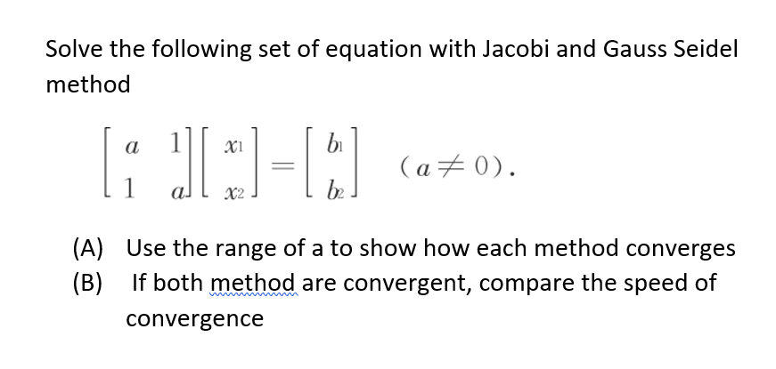Solve the following set of equation with Jacobi and | Chegg.com