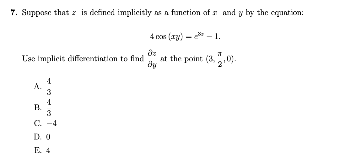 Solved Suppose that z ﻿is defined implicitly as a function | Chegg.com