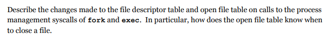 Describe the changes made to the file descriptor | Chegg.com