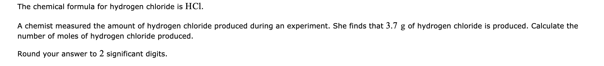 Solved The chemical formula for hydrogen chloride is HCl. A | Chegg.com
