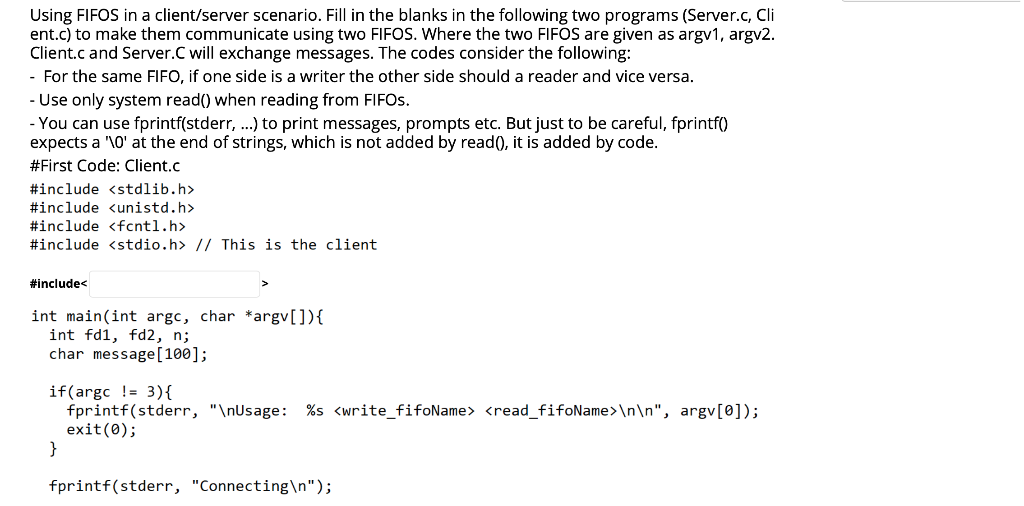 Solved Using FIFOS in a client/server scenario. Fill in the | Chegg.com