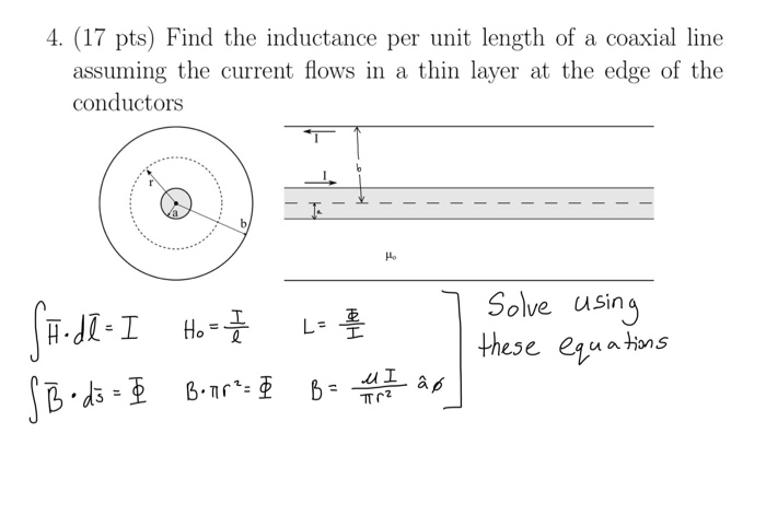Solved 4. (17 pts) Find the inductance per unit length of a | Chegg.com