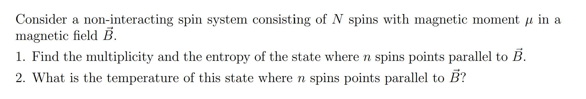 Solved Consider a non-interacting spin system consisting of | Chegg.com