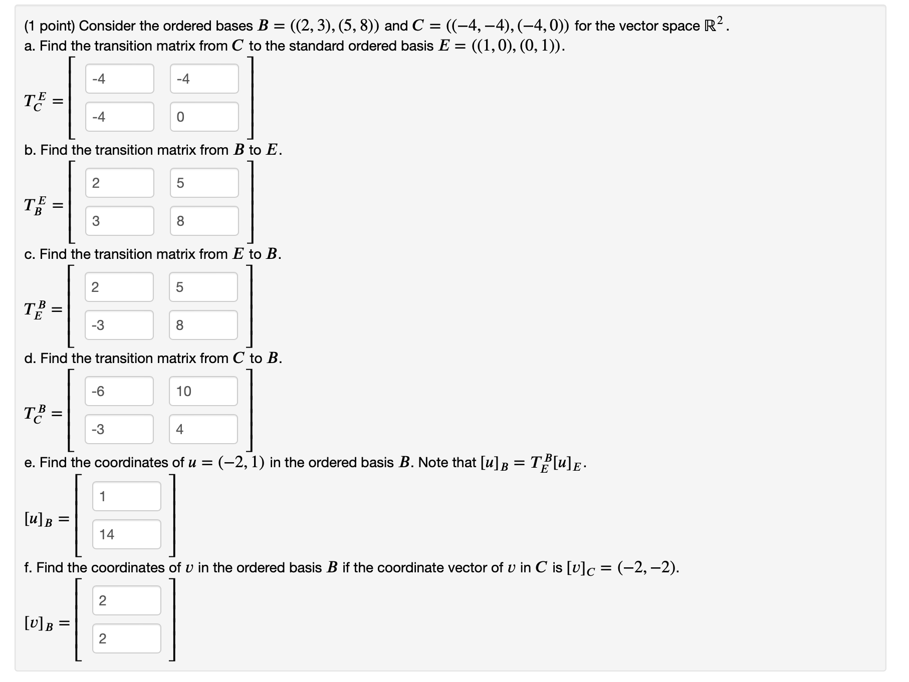 Solved (1 ﻿point) ﻿Consider the ordered bases | Chegg.com
