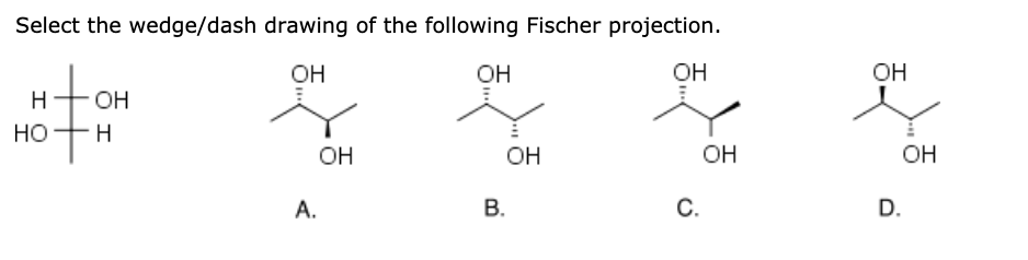 Solved Select the wedge/dash drawing of the following | Chegg.com