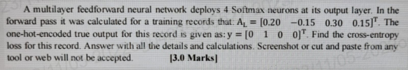 Solved A multilayer feedforward neural network deploys 4 | Chegg.com