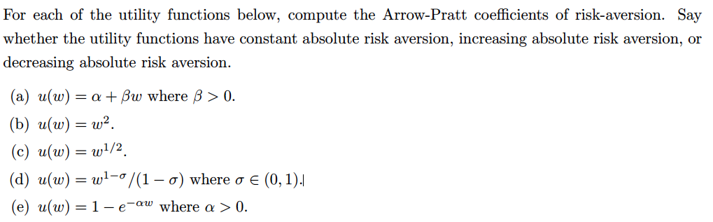 Solved For each of the utility functions below, compute the | Chegg.com