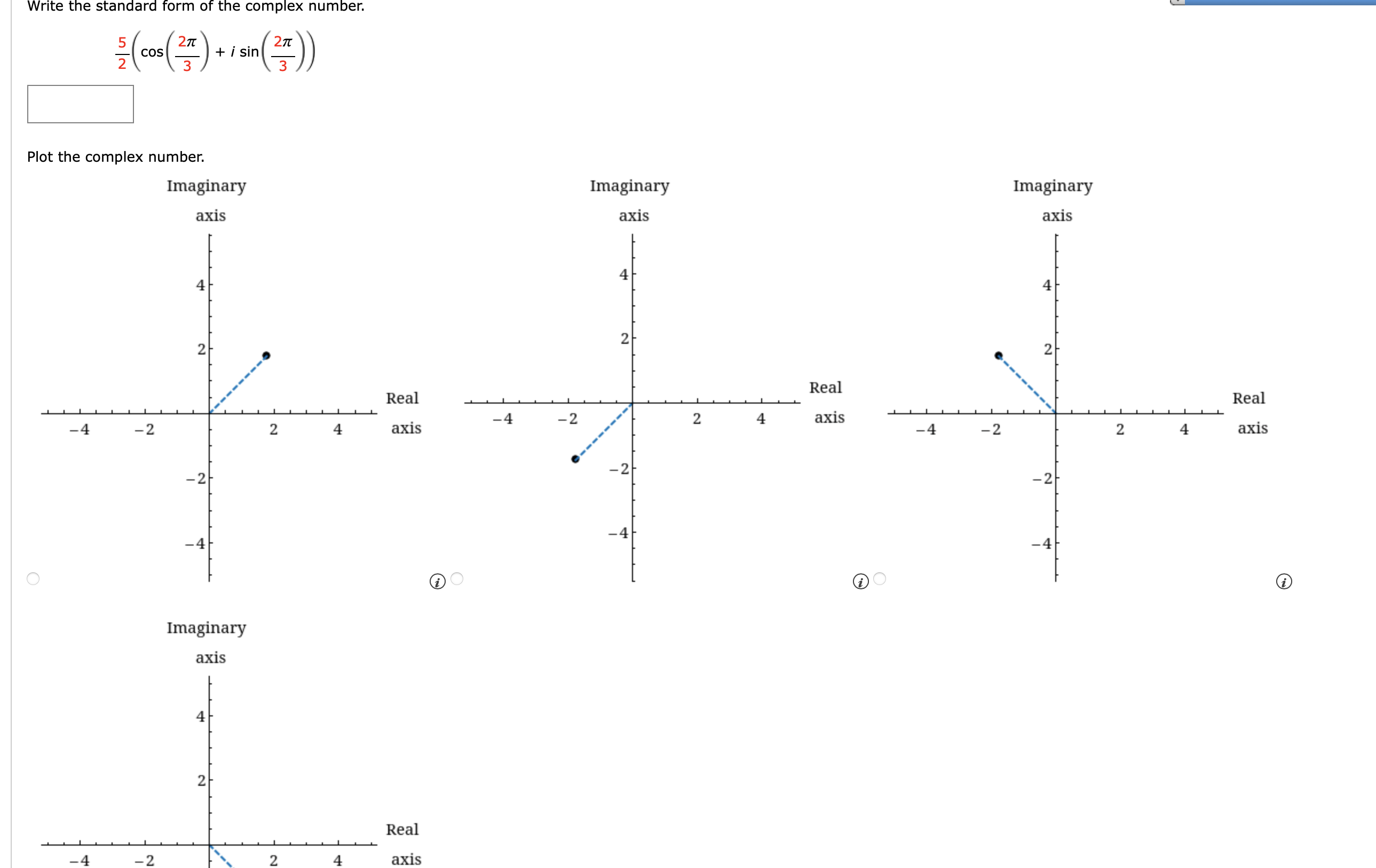 Solved Write the standard form of the complex number. 5 2 | Chegg.com
