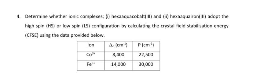 Solved 4. Determine whether ionic complexes; (i) | Chegg.com