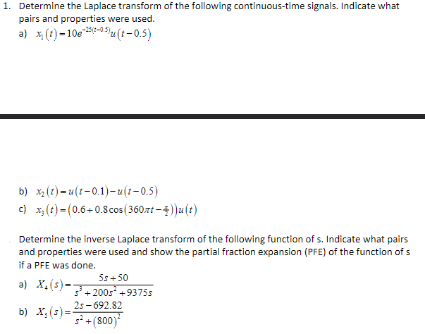 Solved Determine the Laplace transform of the following | Chegg.com