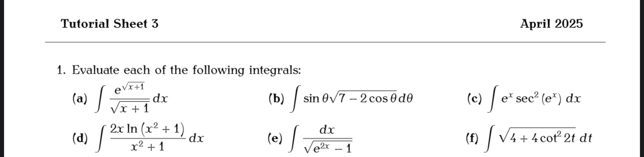 [Solved]: Tutorial Sheet 3 April 2025 Evaluate each of the f