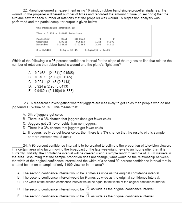 Solved _22. Raoul performed an experiment using 16 windup | Chegg.com