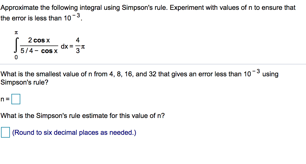 Solved Approximate the following integral using Simpson's | Chegg.com