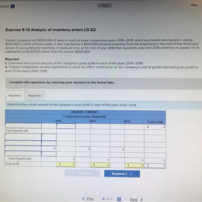 Solved Help raded Saved Exercise 6-12 Analysis of inventory | Chegg.com