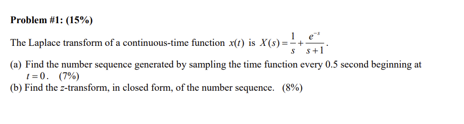 The Laplace transform of a continuous-time function | Chegg.com