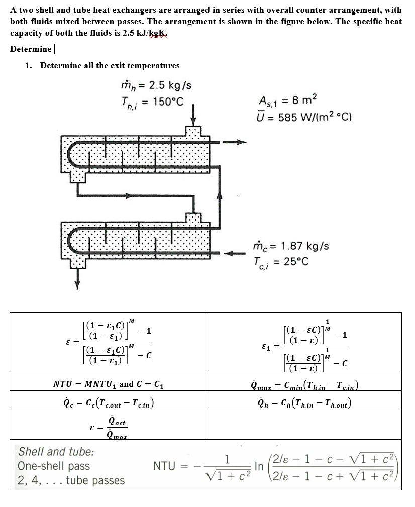 Solved A two shell and tube heat exchangers are arranged in | Chegg.com