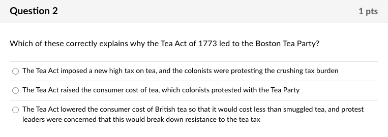 Solved Which of these correctly explains why the Tea Act of | Chegg.com