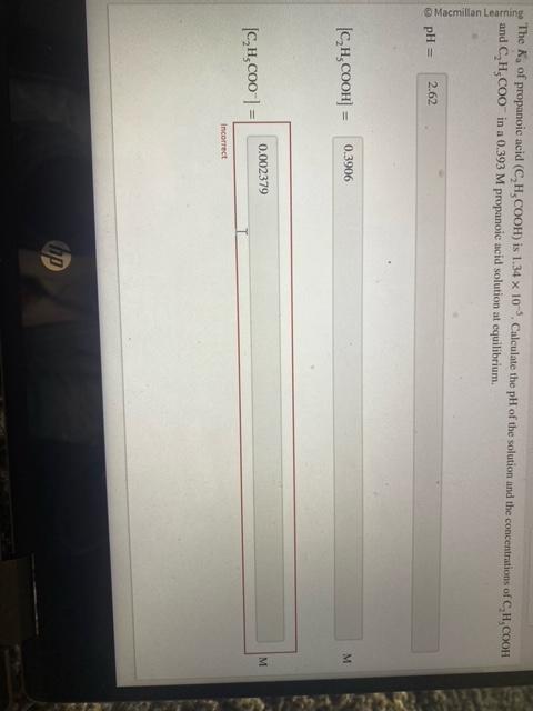 The K3 of propanoie acid (C2H5COOH) is 1.34×10−5, | Chegg.com