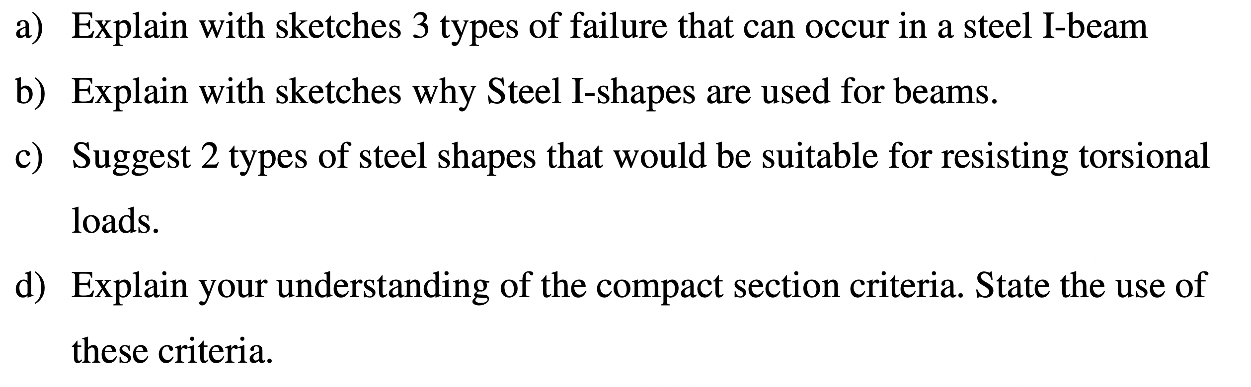 Solved a a) Explain with sketches 3 types of failure that | Chegg.com