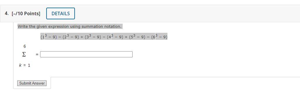 Solved Write the given expression using summation notation. | Chegg.com