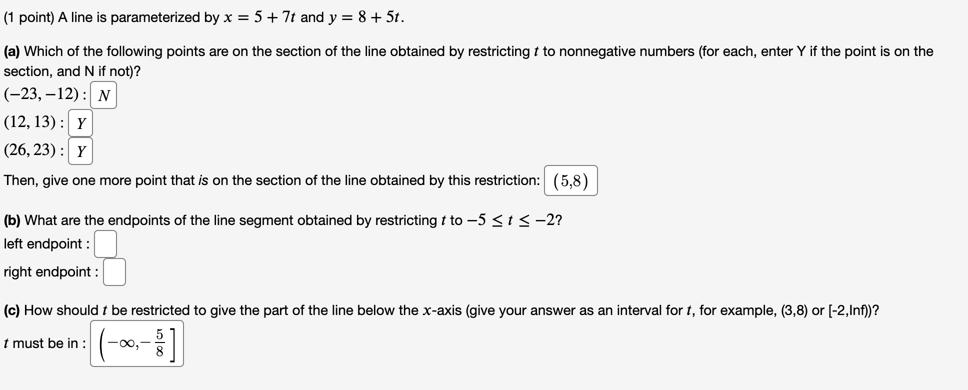 Solved (1 point) A line is parameterized by x = 5 + 7t and y | Chegg.com
