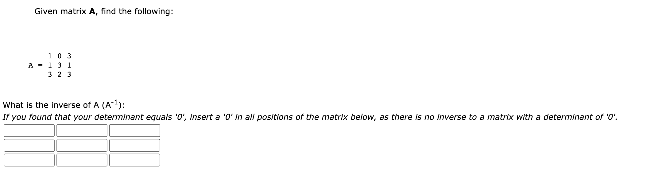 Solved Given matrix A, find the following: 1 03 A = 1 3 1 3 | Chegg.com