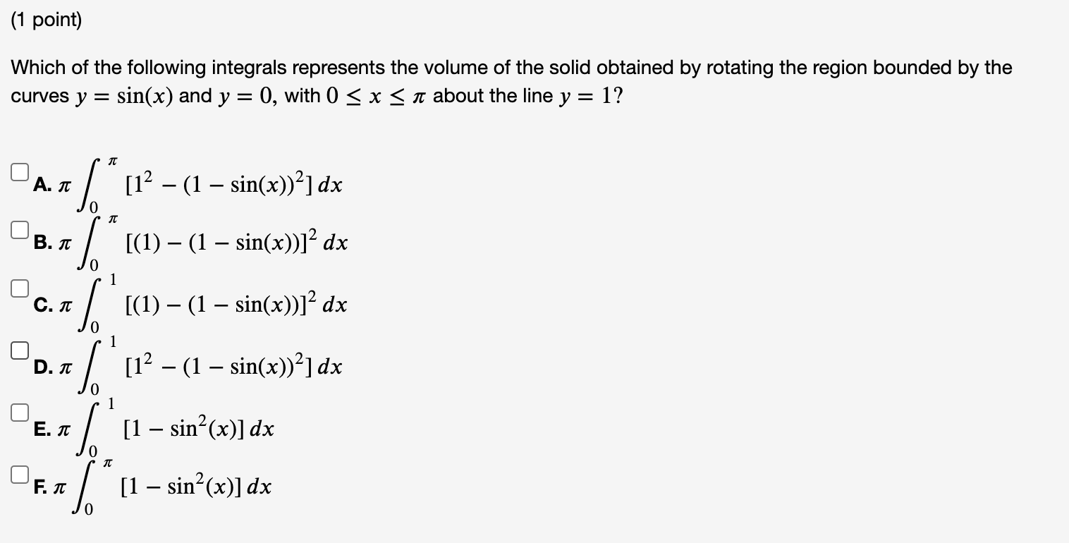 Solved (1 point) = Using disks or washers, find the volume | Chegg.com