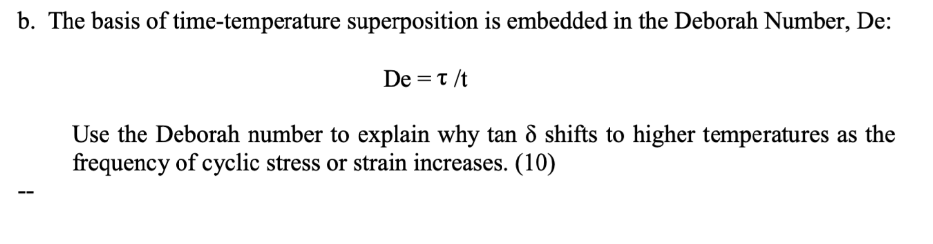 Solved b. The basis of time-temperature superposition is | Chegg.com