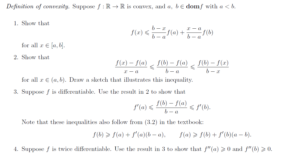 Solved Definition of convexity. Suppose f:R→R is convex, and | Chegg.com