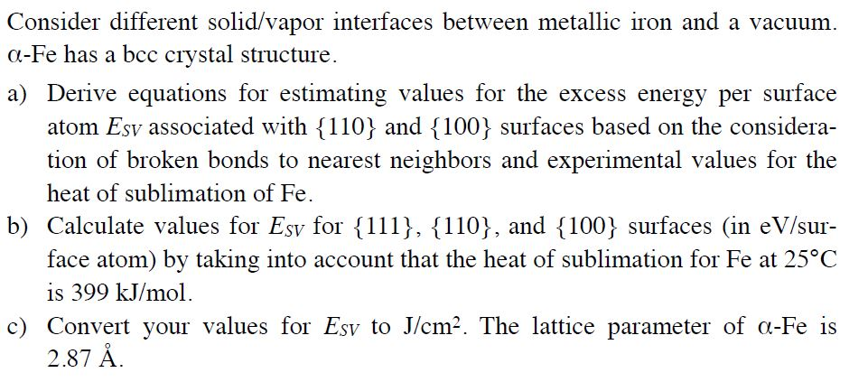 Consider different solid/vapor interfaces between | Chegg.com