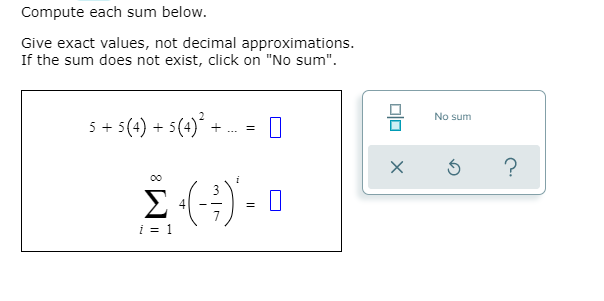 Solved Compute each sum below. Give exact values, not | Chegg.com