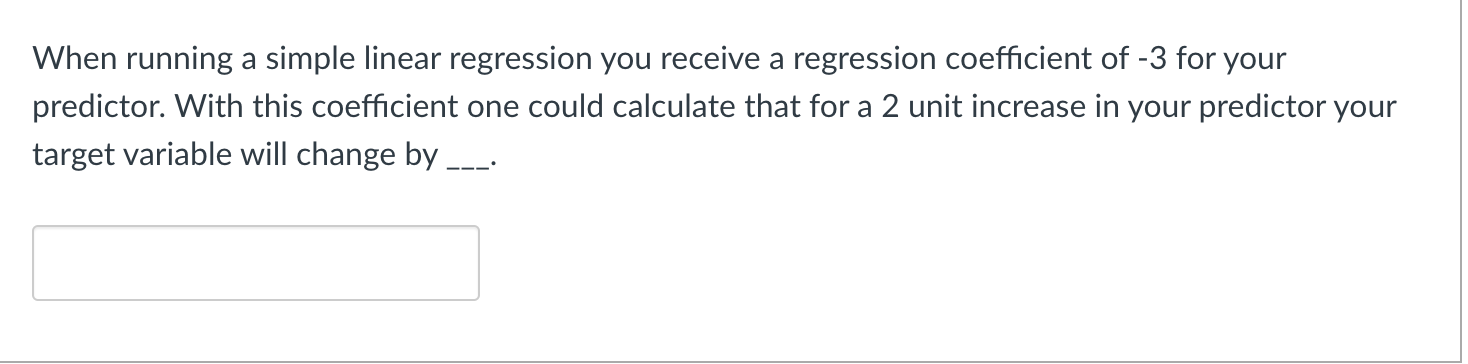 Solved Regression is a supervised learning task because we | Chegg.com